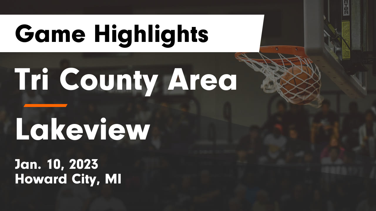 Tri County Area vs Lakeview Game Highlights - Jan. 10, 2023 - Tri ...