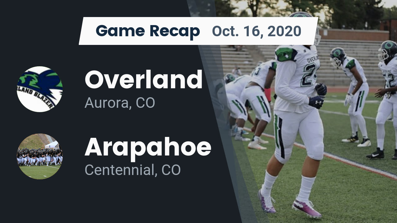 Recap: Overland vs. Arapahoe 2020 - Overland High School highlights - Hudl