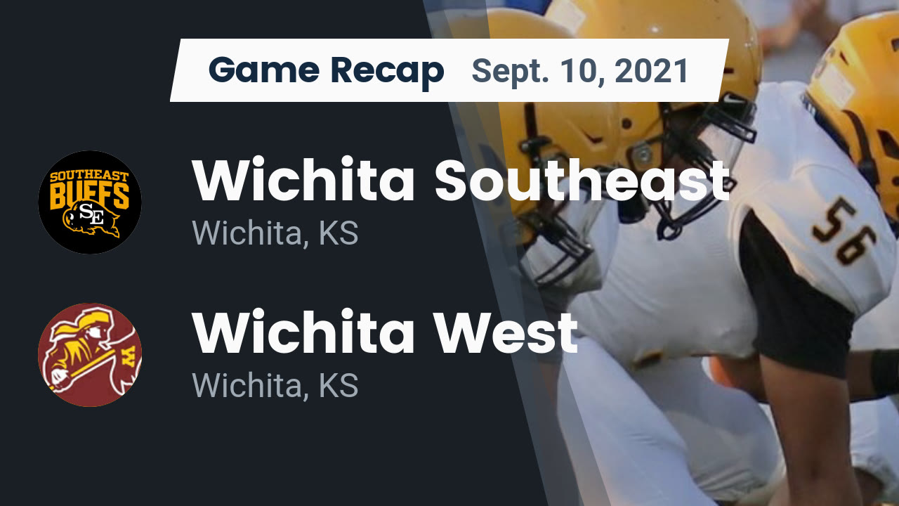 Recap: Wichita Southeast vs. Wichita West 2021 - Wichita Southeast ...