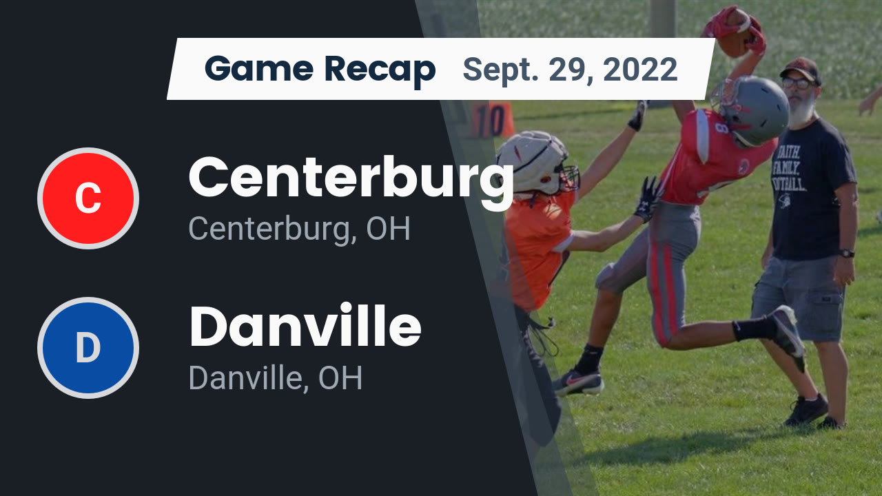 Recap: Centerburg vs. Danville 2022 - Centerburg High highlights - Hudl