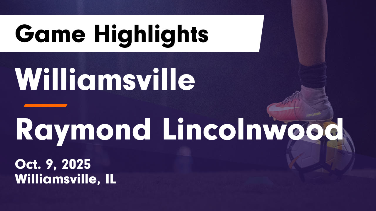 Williamsville vs Raymond Lincolnwood Game Highlights - Oct. 9, 2025 ...