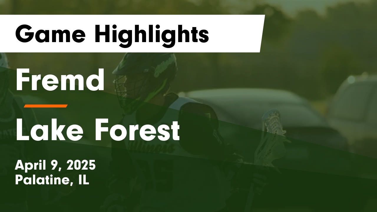 Fremd vs Lake Forest Game Highlights - April 9, 2025 - Fremd highlights ...
