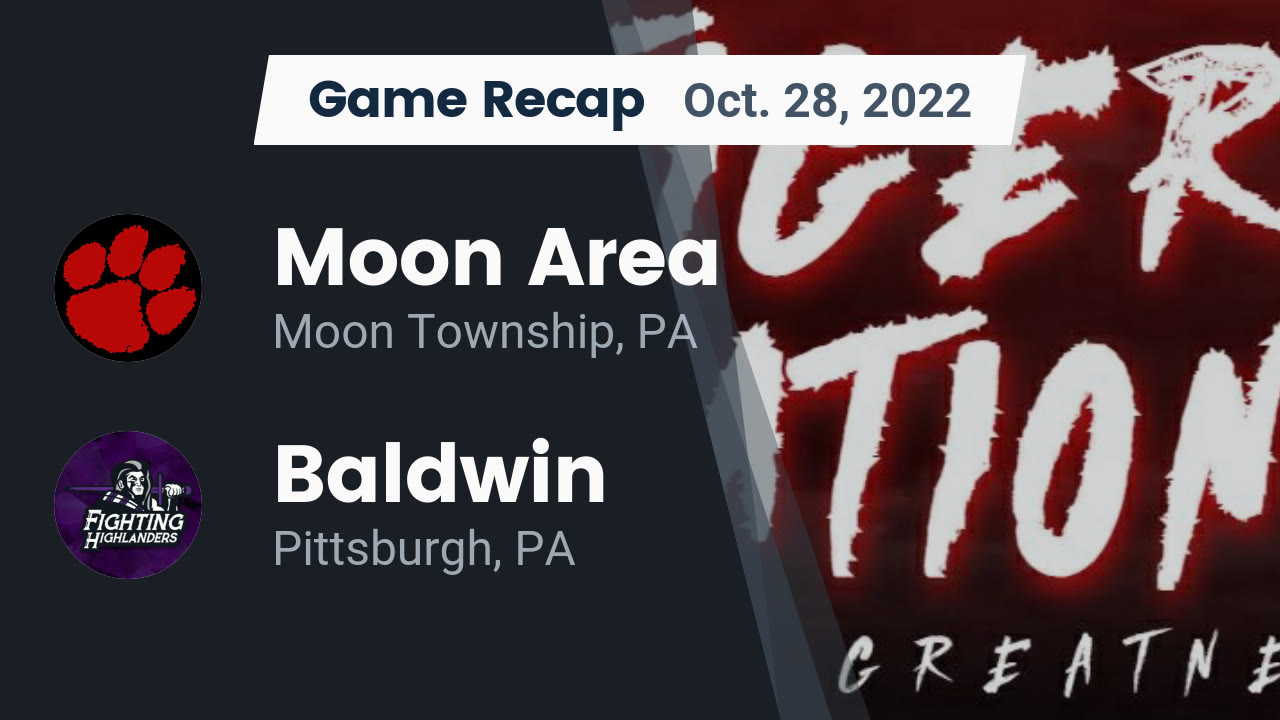 Recap: Moon Area vs. Baldwin 2022 - Moon Area High highlights - Hudl
