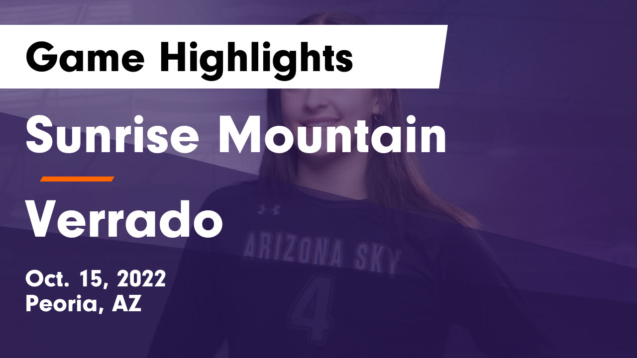 Sunrise Mountain vs Verrado Game Highlights - Oct. 15, 2022 - Sunrise Mountain highlights - Hudl