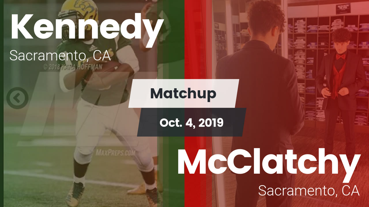 Matchup: Kennedy vs. McClatchy 2019 - Kennedy highlights - Hudl