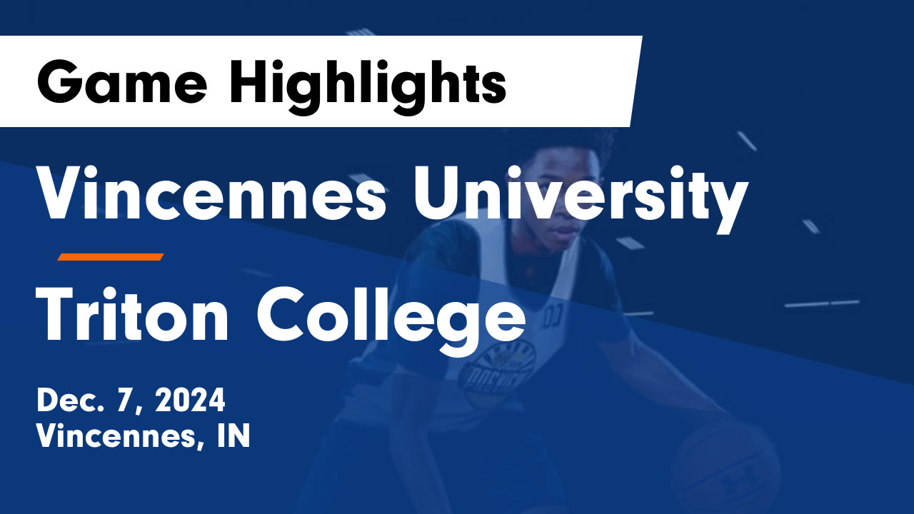 Vincennes University vs Triton College Game Highlights - Dec. 7, 2024 ...