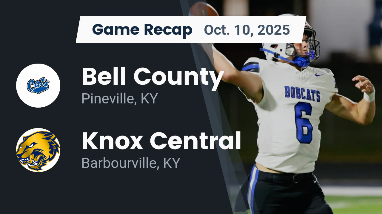 Recap: Bell County vs. Knox Central 2025 - Bell County High highlights ...