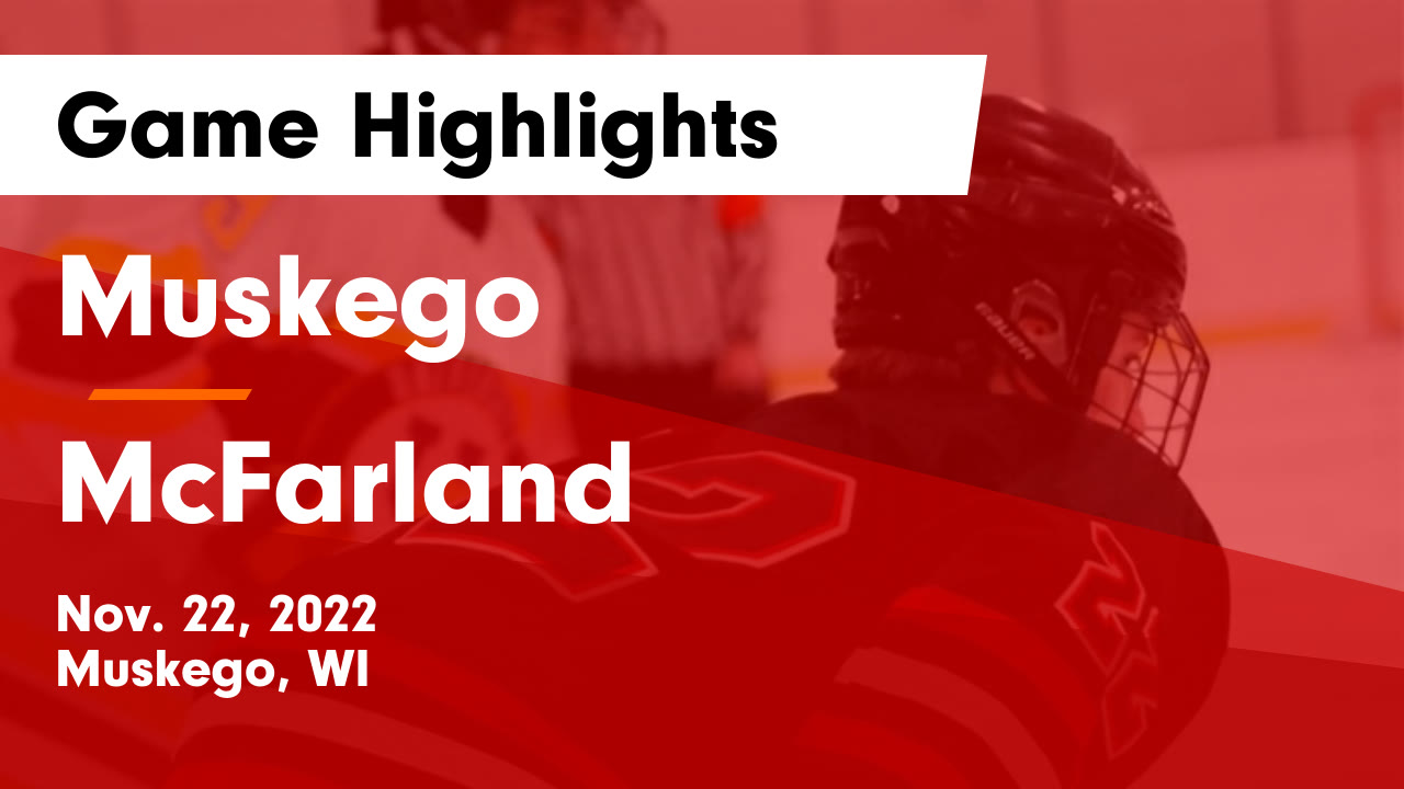 Muskego vs McFarland Game Highlights - Nov. 22, 2022 - Muskego ...