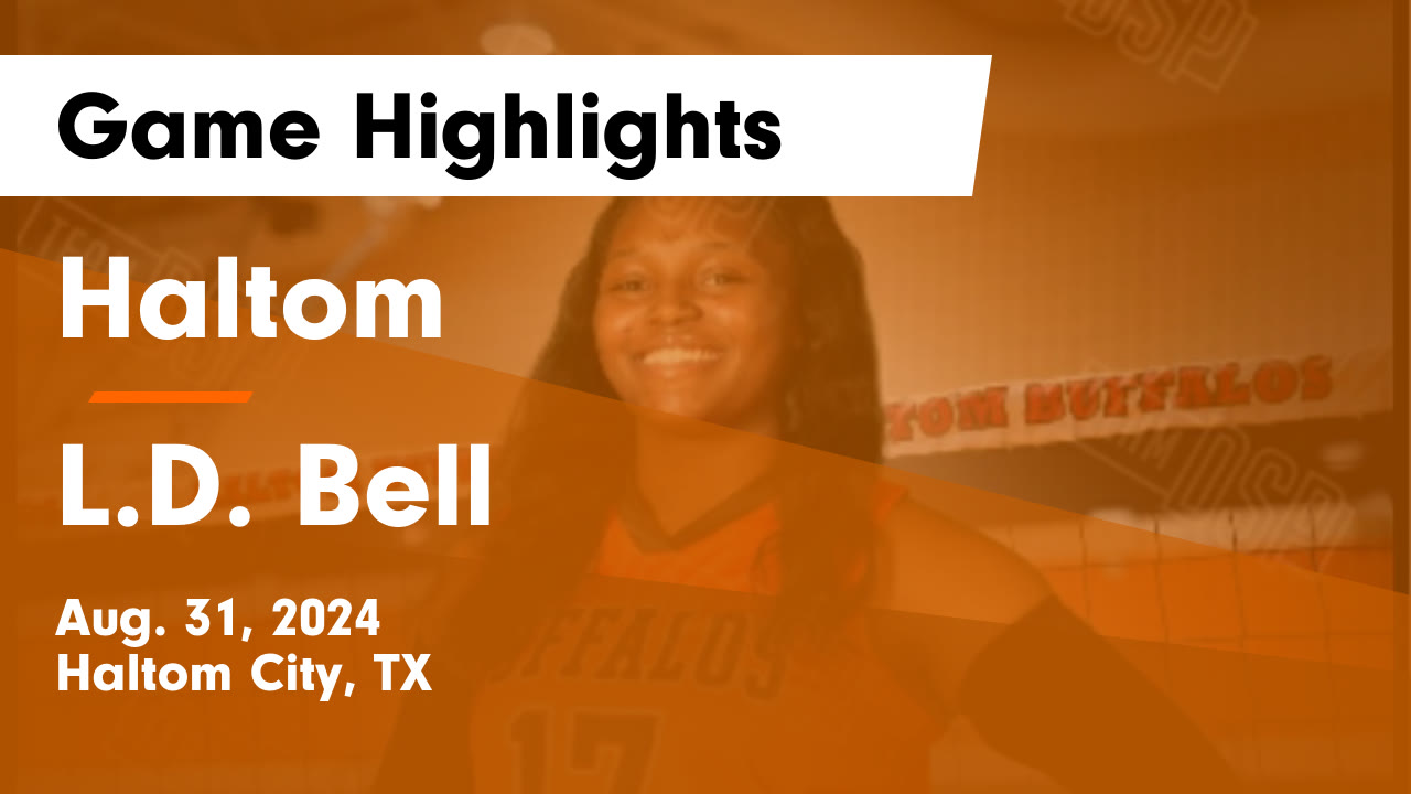 Haltom vs L.D. Bell Game Highlights - Aug. 31, 2024 - Haltom High ...