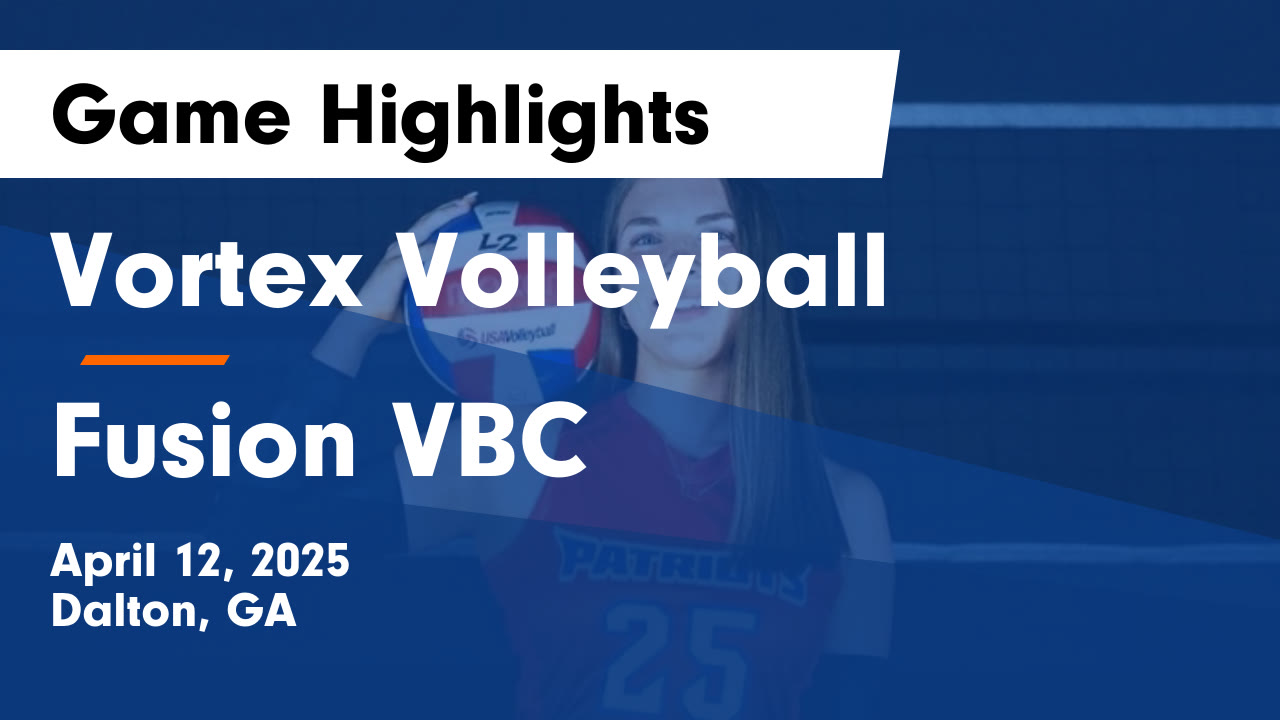 Vortex Volleyball vs Fusion VBC Game Highlights - April 12, 2025 ...