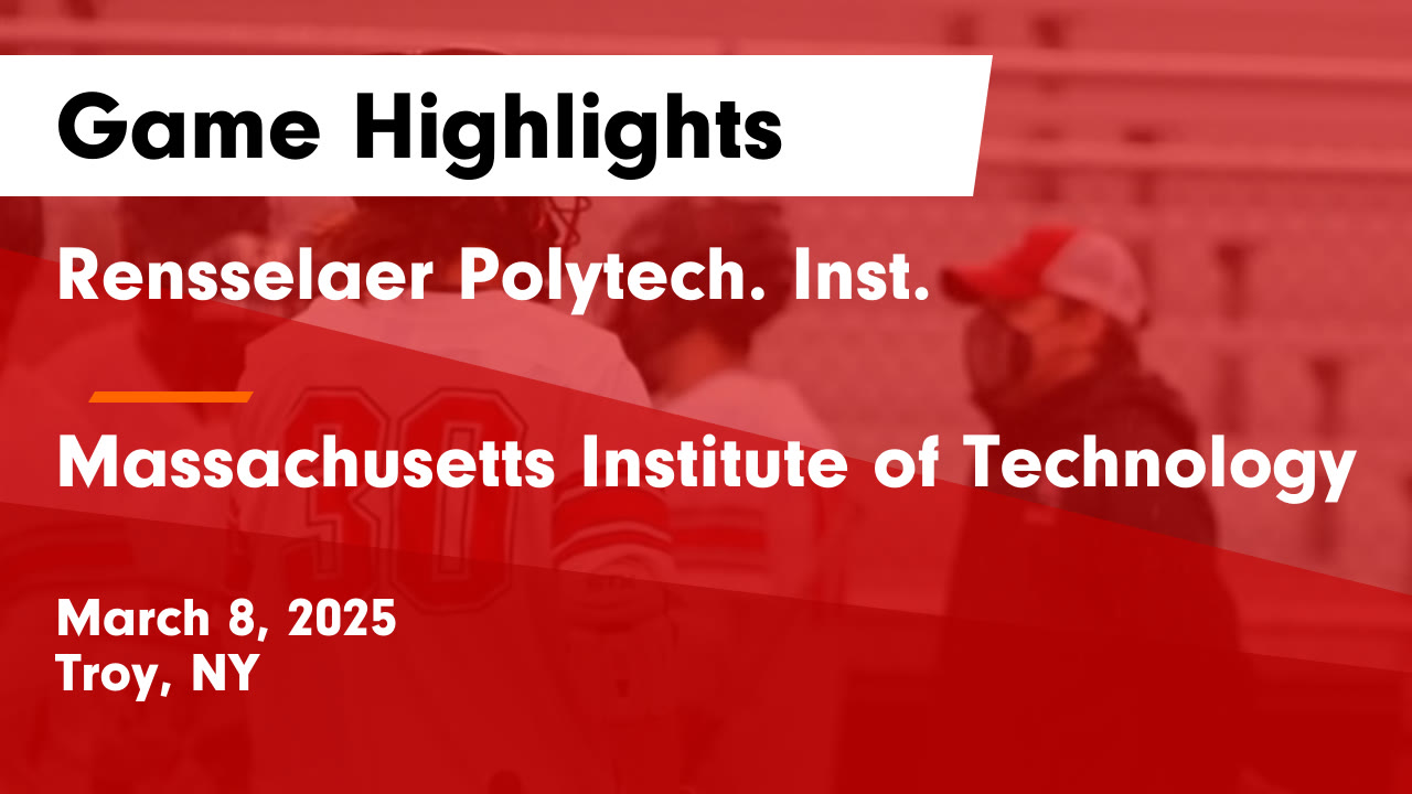 Rensselaer Polytech. Inst. vs Massachusetts Institute of Technology Game Highlights - March 8 ...