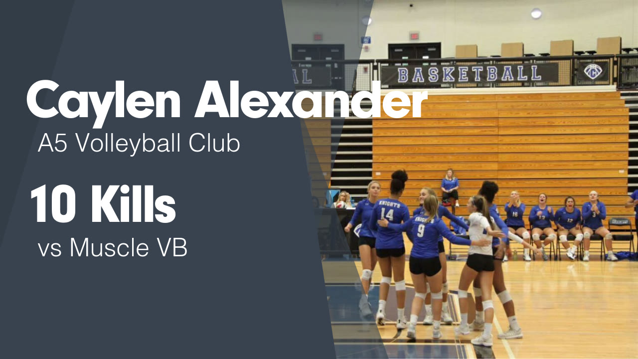 10 Kills vs Muscle VB - Caylen Alexander highlights - Hudl
