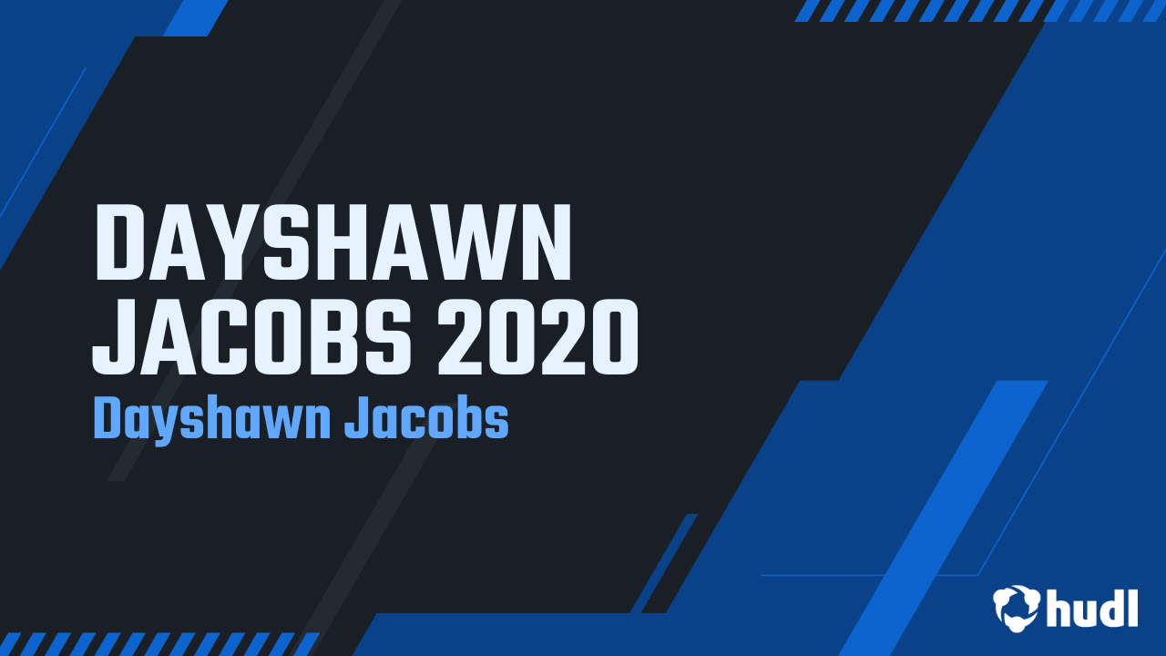 DAYSHAWN JACOBS 2020 - Dayshawn Jacobs highlights - Hudl