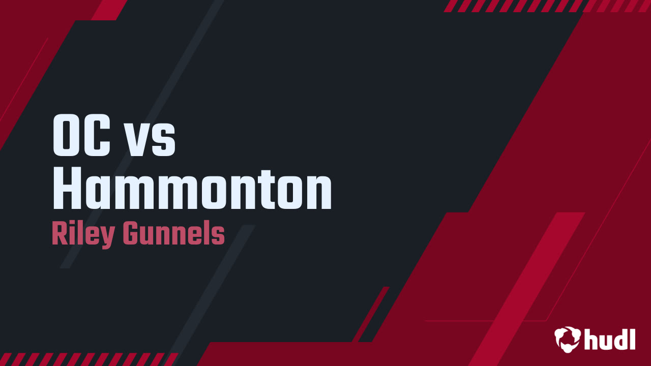 OC vs Hammonton - Riley Gunnels highlights - Hudl