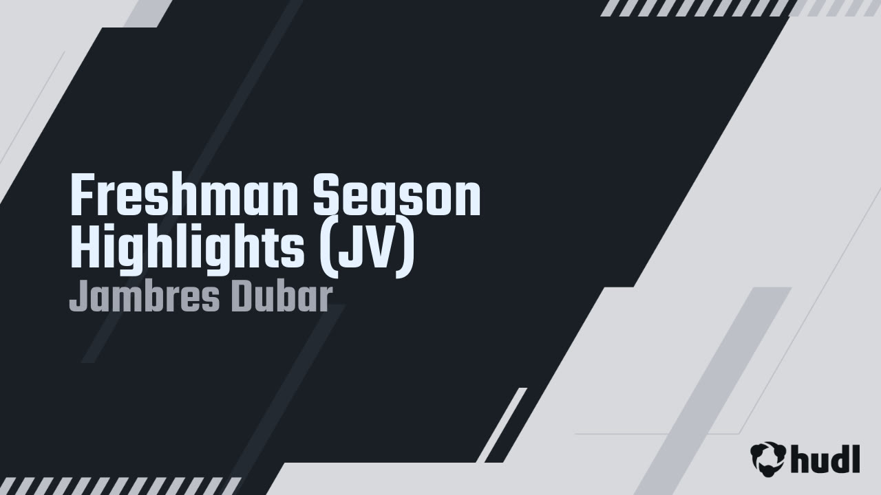 Freshman Season Highlights (JV) - Breezy Dubar highlights - Hudl