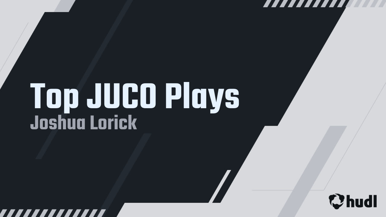 Top JUCO Plays - Joshua Lorick highlights - Hudl