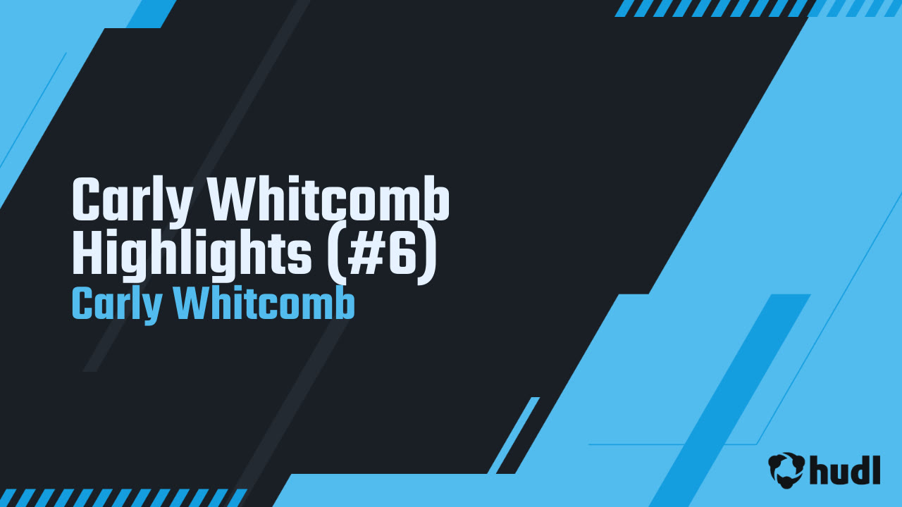 Carly Whitcomb Highlights (#6) - Coach Whitcomb highlights - Hudl