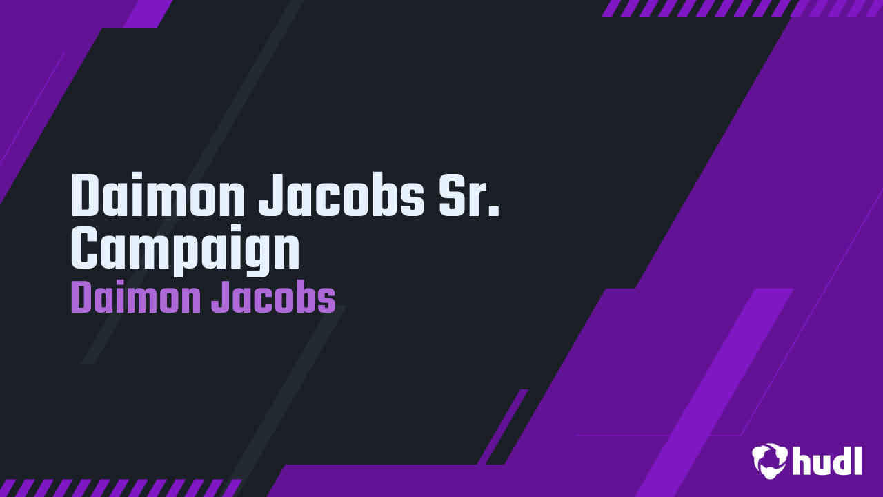 Daimon Jacobs Sr. Campaign - Daimon Jacobs highlights - Hudl