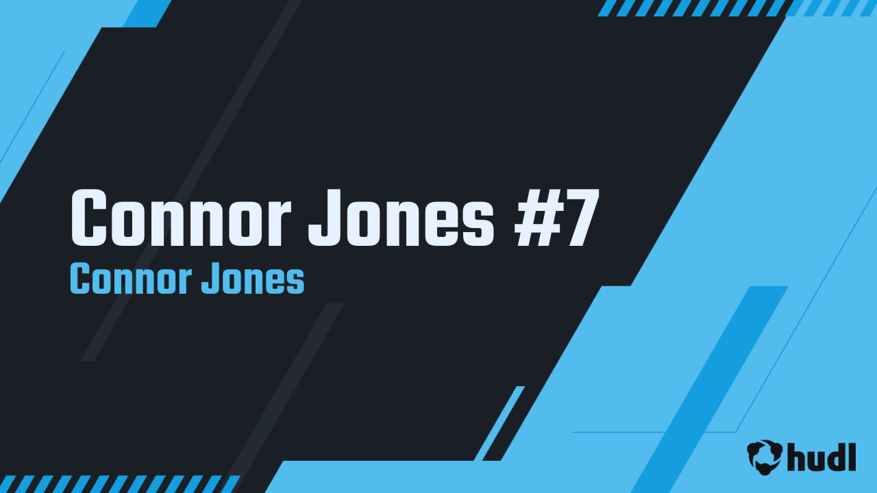 Connor Jones #7 - Connor Jones highlights - Hudl
