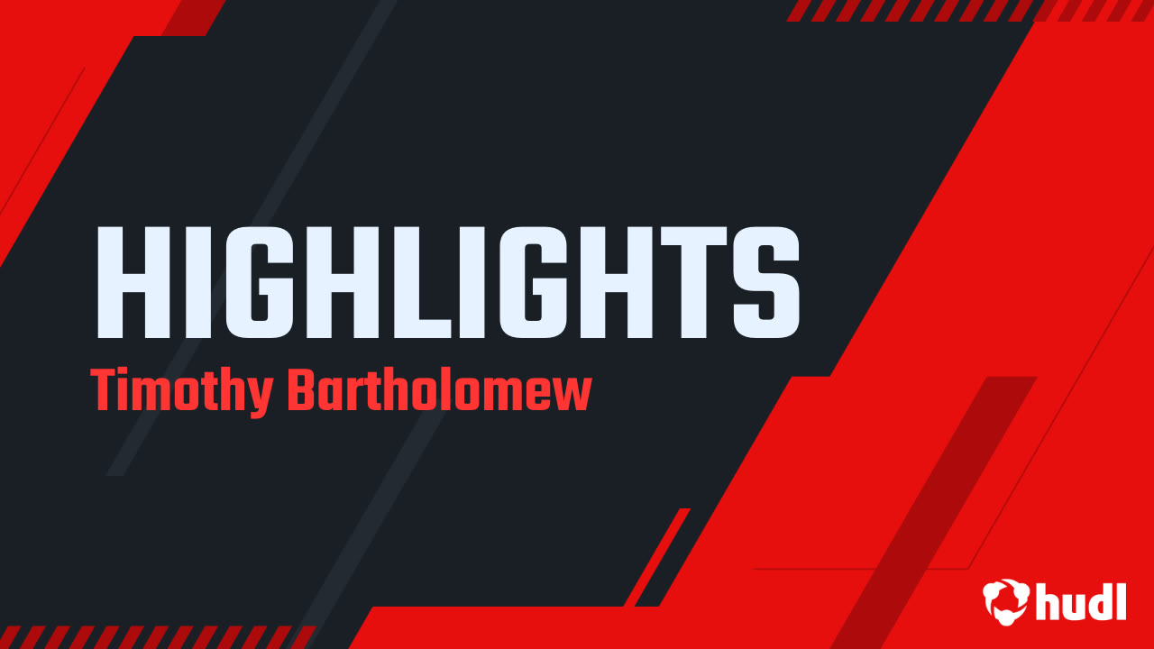 HIGHLIGHTS - Timothy Bartholomew highlights - Hudl