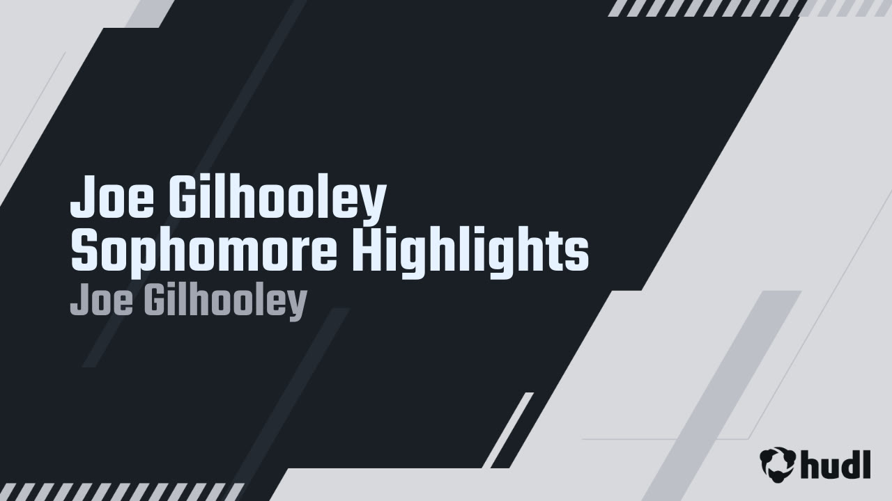 Joe Gilhooley Sophomore Highlights - Joe Gilhooley highlights - Hudl