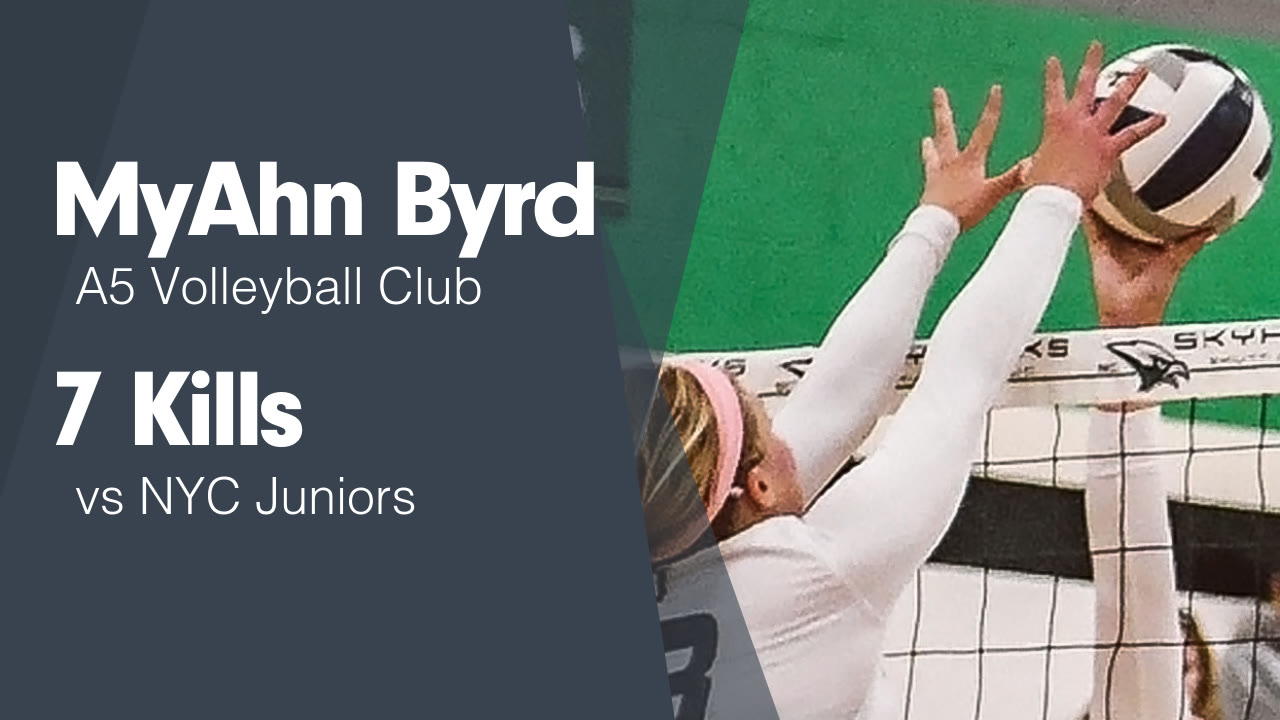 7 Kills vs NYC Juniors - MyAhn Byrd highlights - Hudl