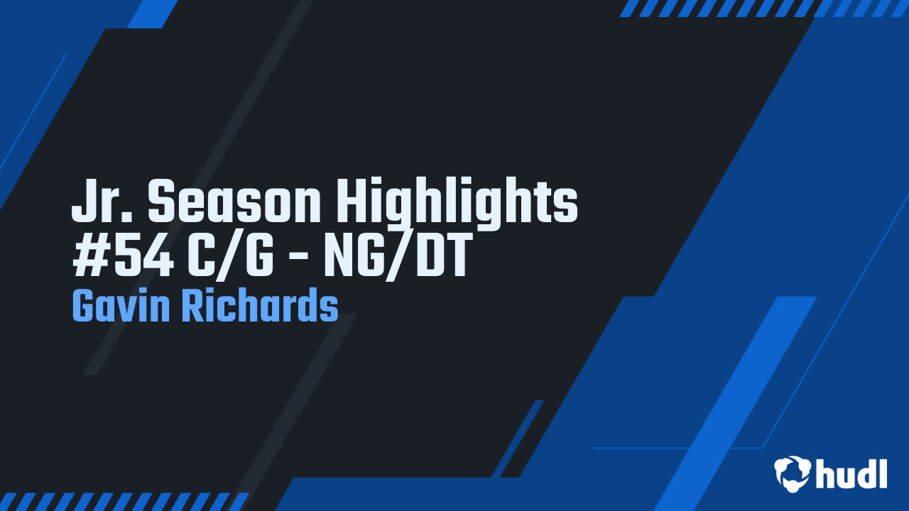 Jr. Season Highlights #54 C/G - NG/DT - Gavin Richards highlights - Hudl