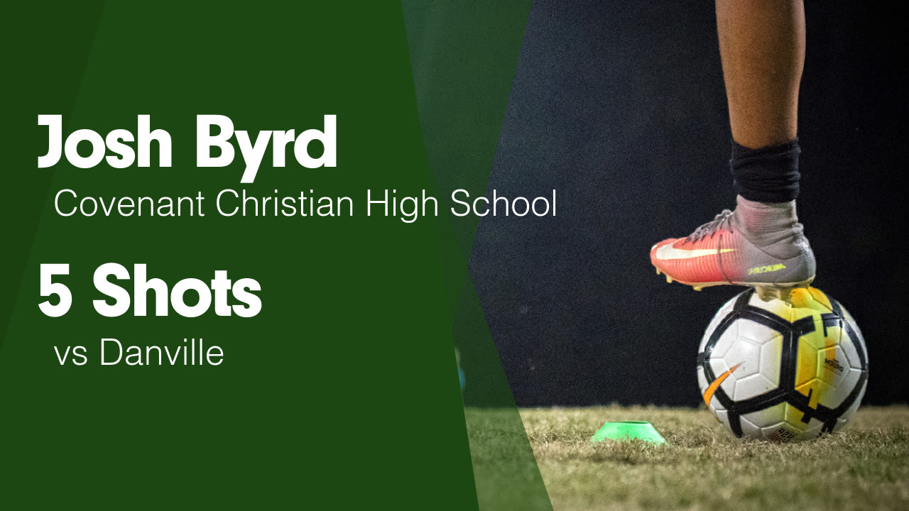 5 Shots vs Danville - Josh Byrd highlights - Hudl