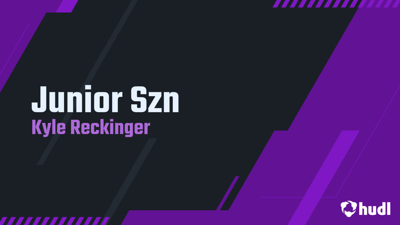Junior Szn - Kyle Reckinger highlights - Hudl