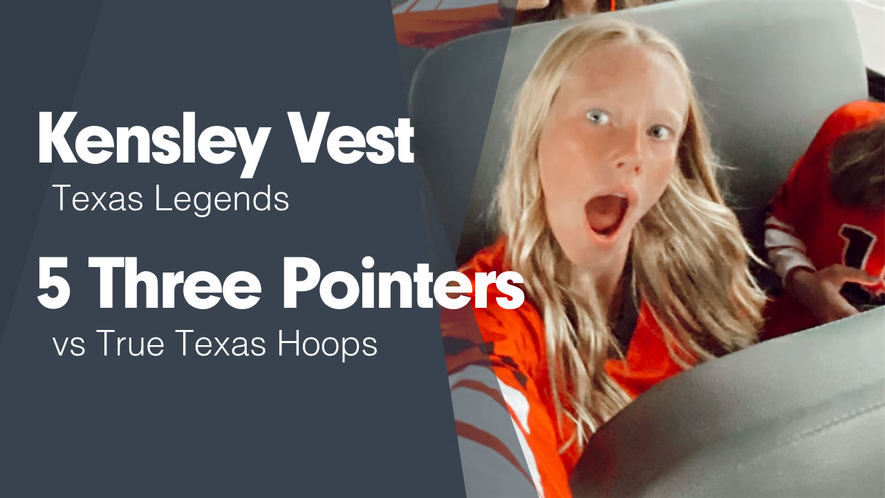 5 Three Pointers vs True Texas Hoops - Kensley Vest highlights - Hudl