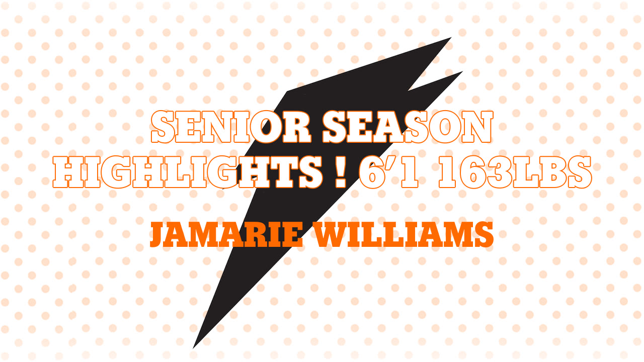 Senior Season Highlights ! 6’1 163lbs - Jamarie Williams highlights - Hudl
