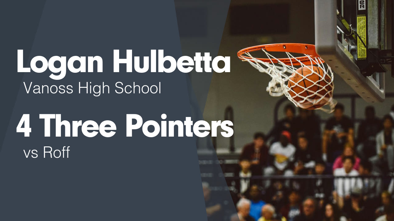 4 Three Pointers vs Roff - Logan Hulbetta highlights - Hudl