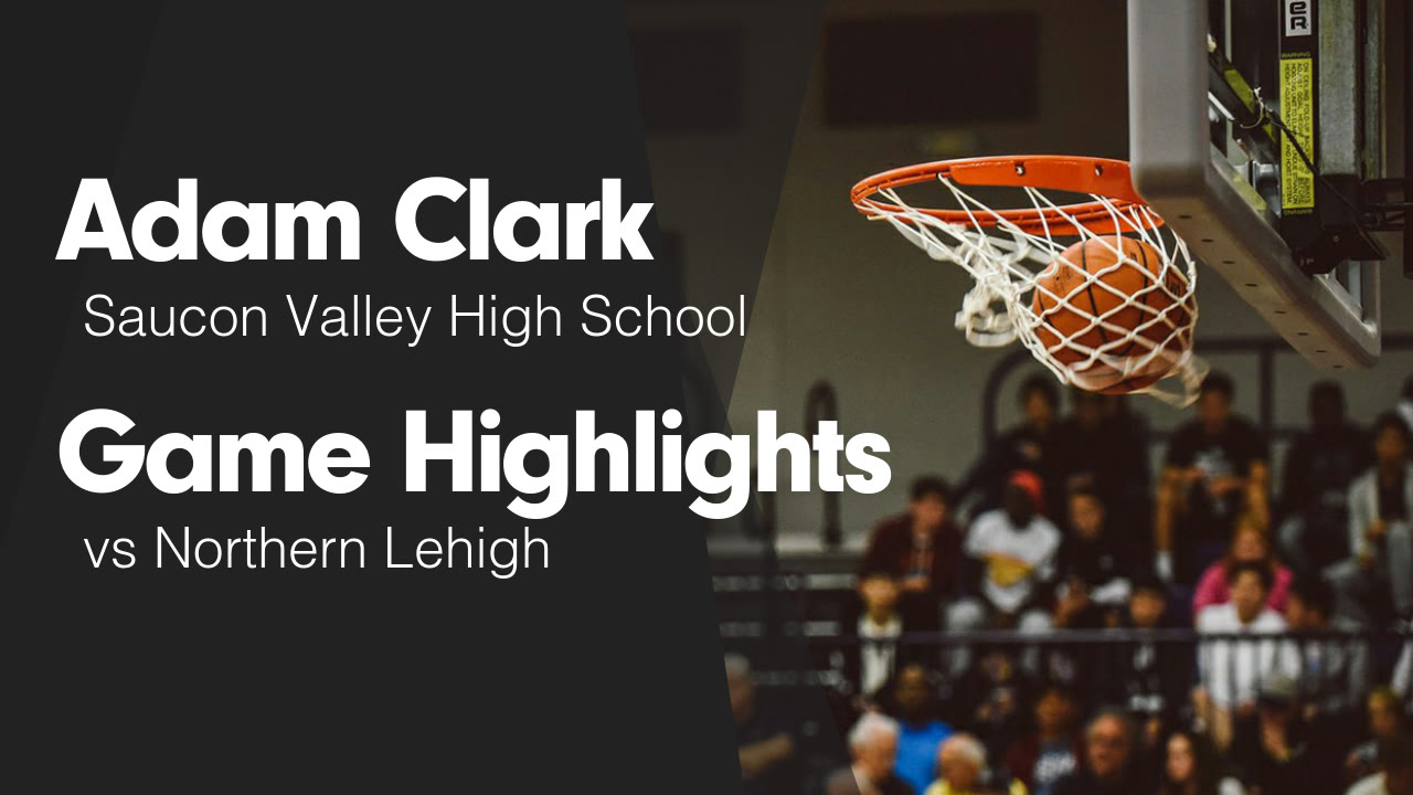 Game Highlights vs Northern Lehigh - Adam Clark highlights - Hudl