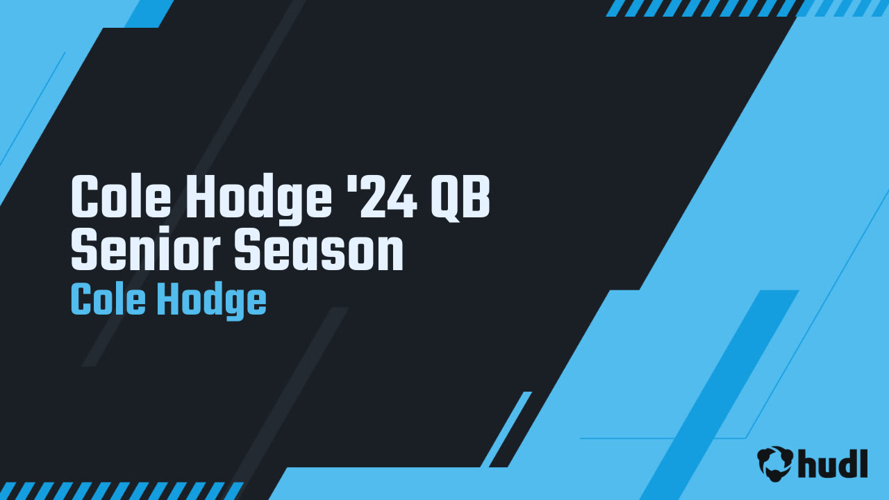 Cole Hodge '24 QB Senior Season - Cole Hodge highlights - Hudl