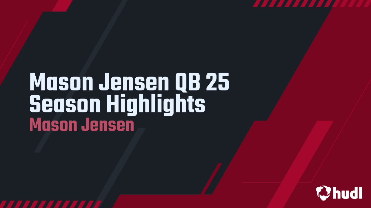 Mason Jensen QB 25 Season Highlights - Mason Jensen highlights - Hudl