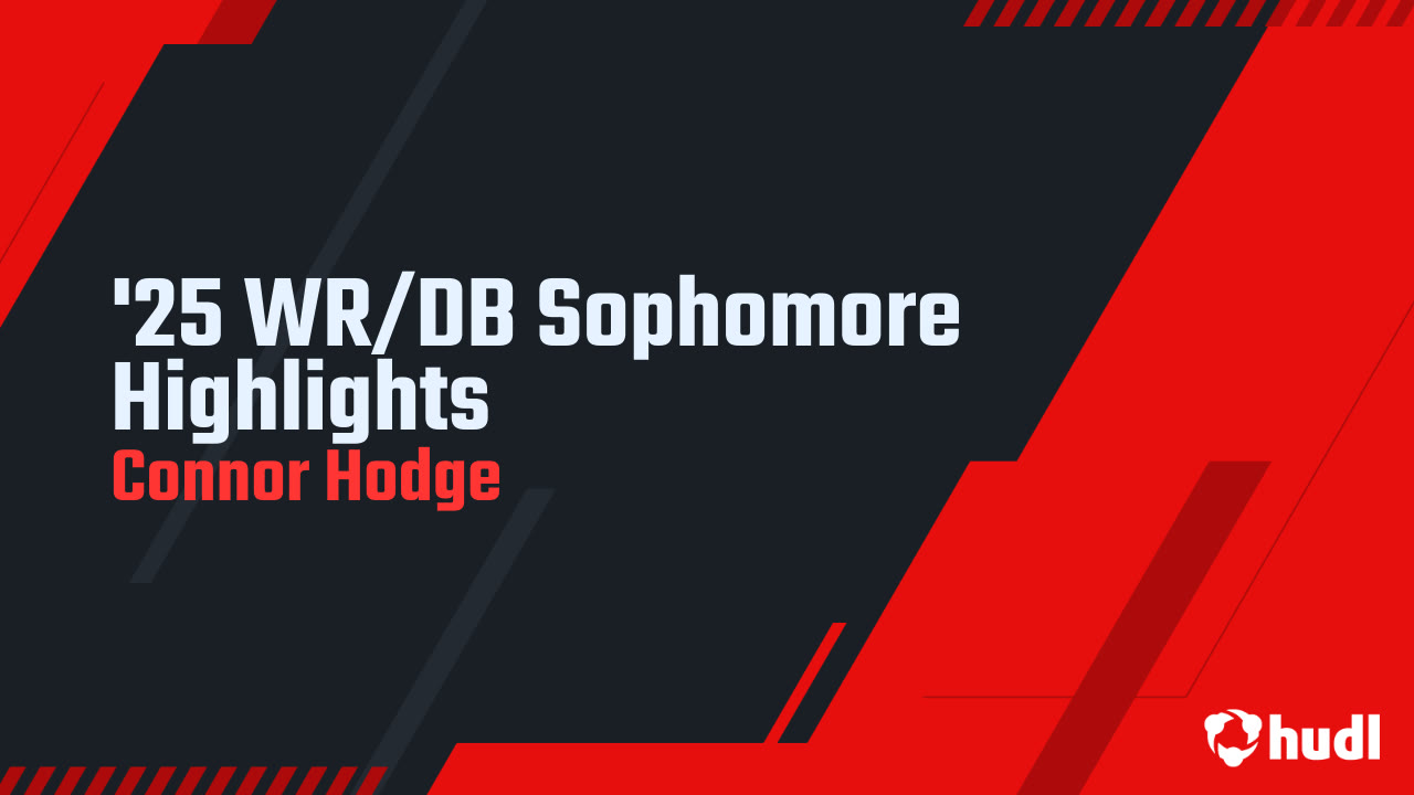 '25 WR/DB Sophomore Highlights - Connor Hodge highlights - Hudl