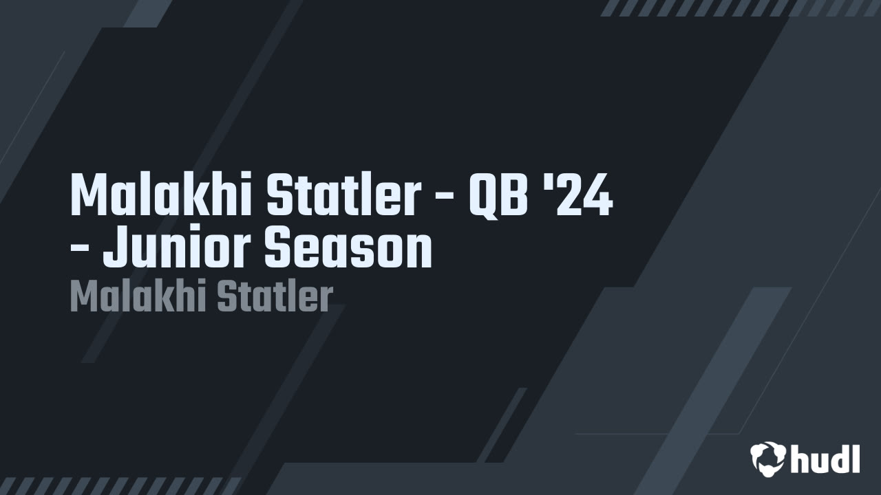Malakhi Statler - QB '24 - Junior Season - Malakhi Statler highlights ...