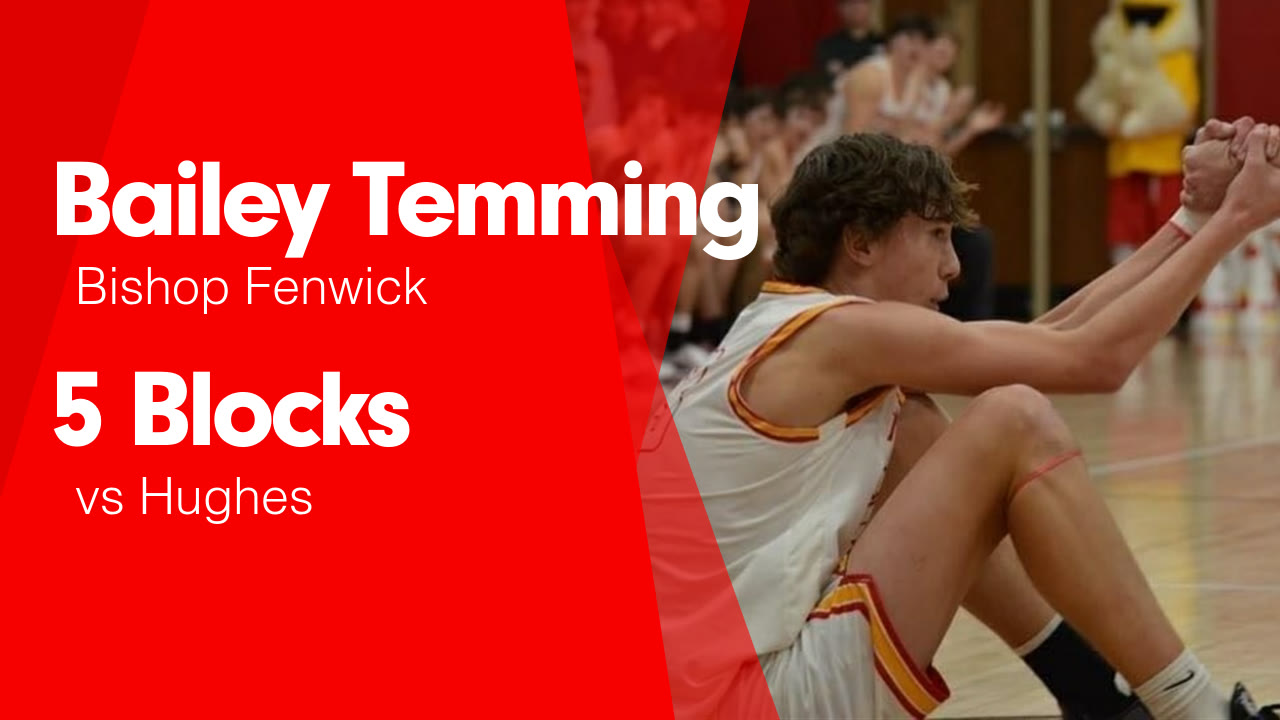 5 Blocks vs Hughes - Bailey Temming highlights - Hudl