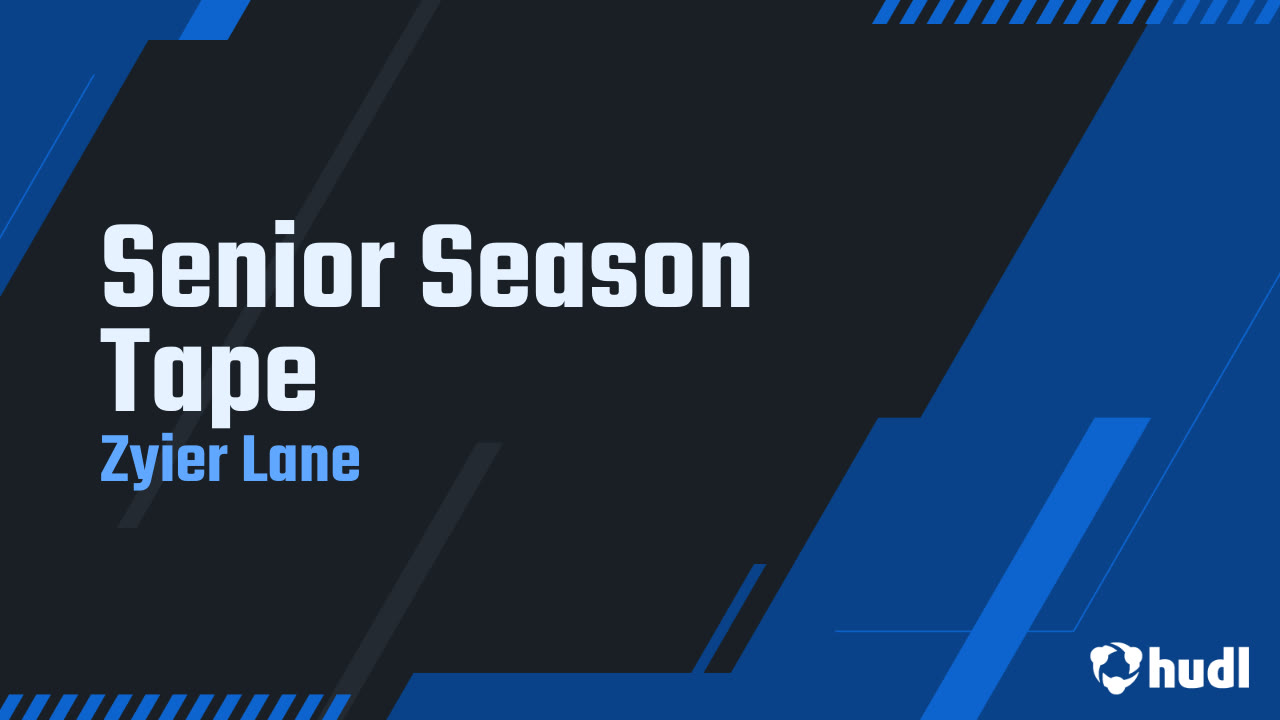 Senior Season Tape - Zyier Lane highlights - Hudl