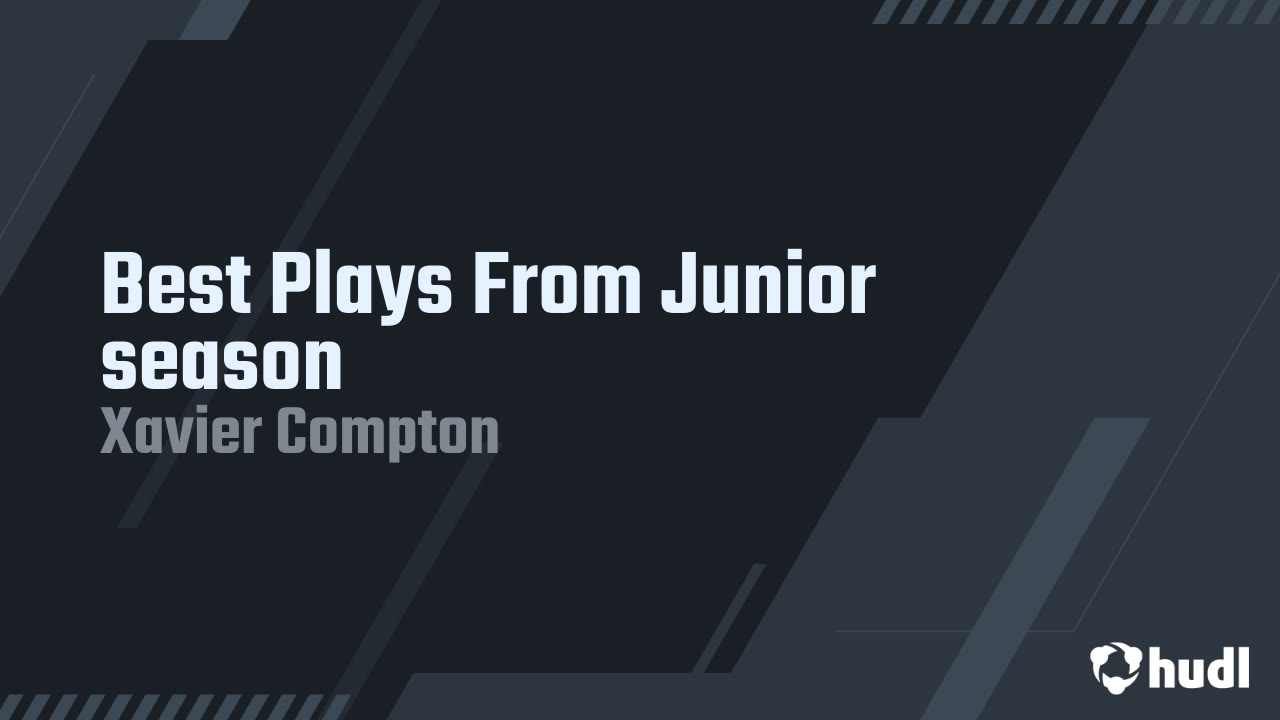 Best Plays From Junior season - Xavier Compton highlights - Hudl