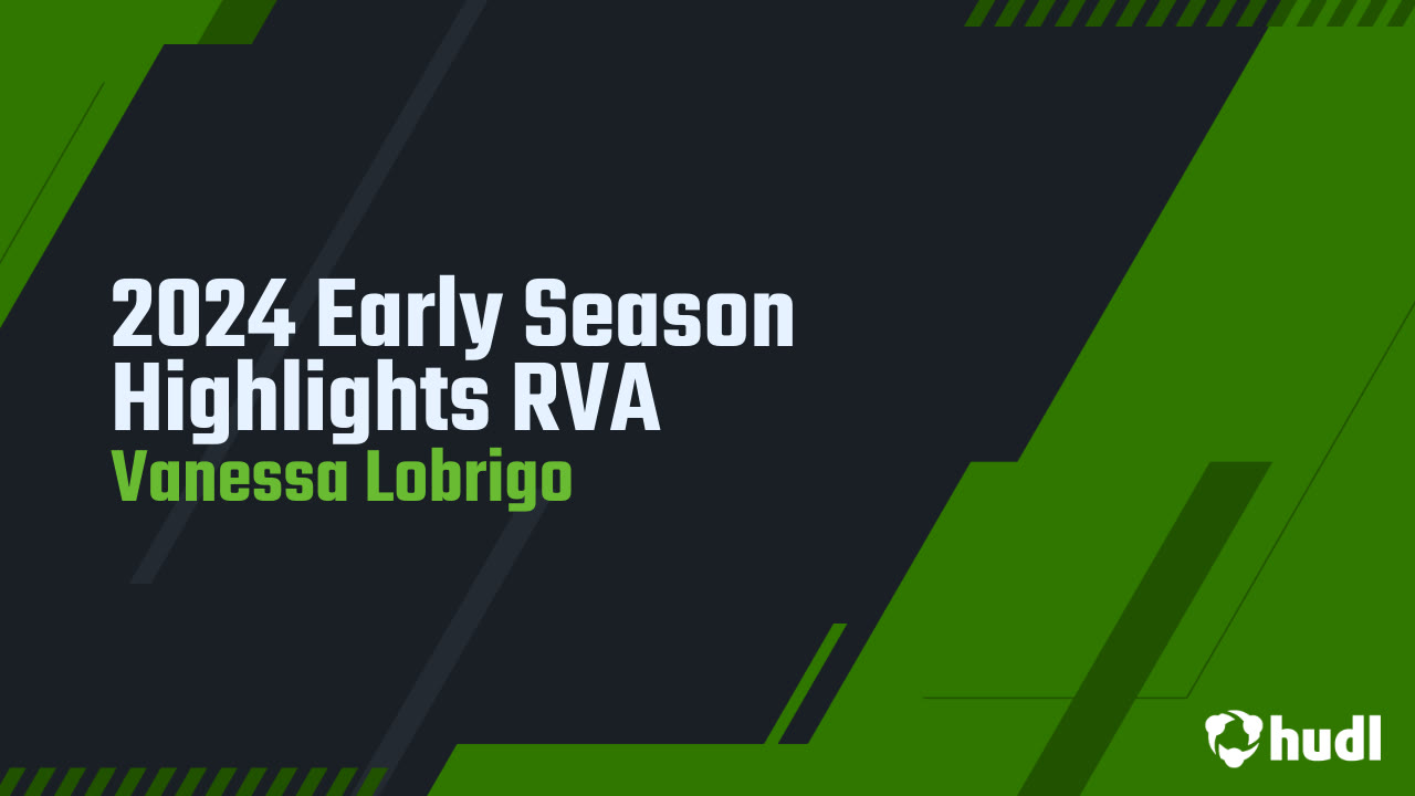 2024 Early Season Highlights RVA - Vanessa Lobrigo highlights - Hudl