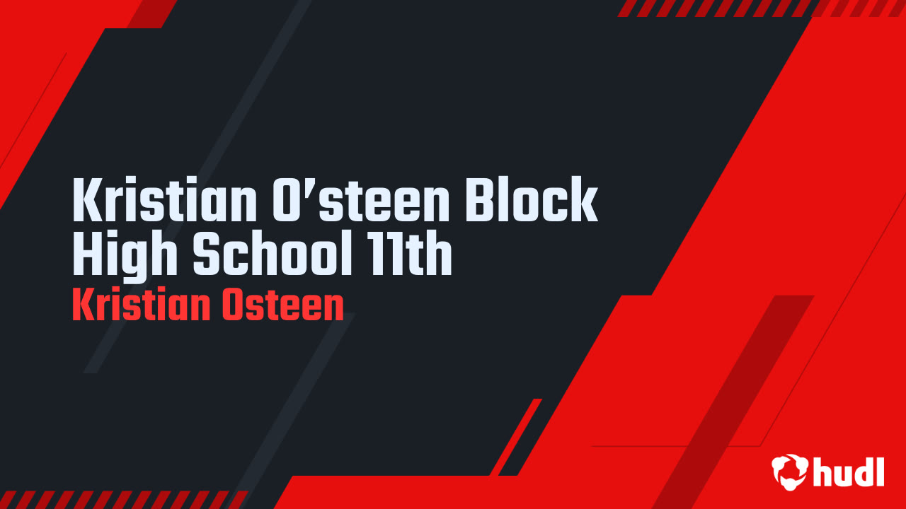 Kristian O’steen Block High School 11th - Kristian Osteen highlights - Hudl