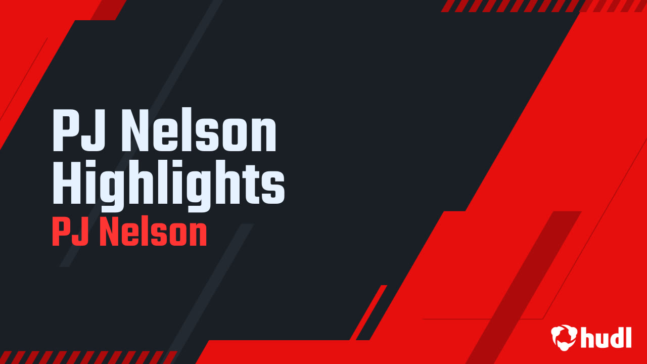 PJ Nelson Highlights - Paul Nelson highlights - Hudl