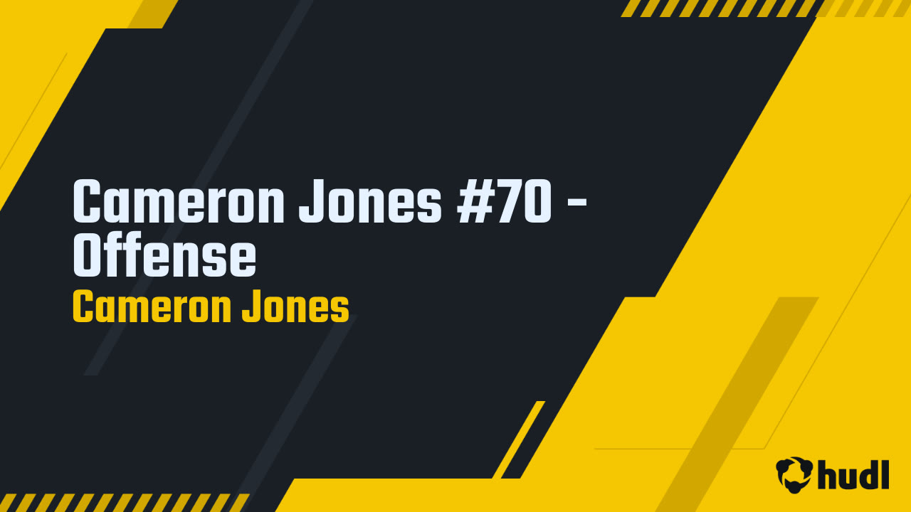Cameron Jones #70 - Offense - Cameron Jones highlights - Hudl