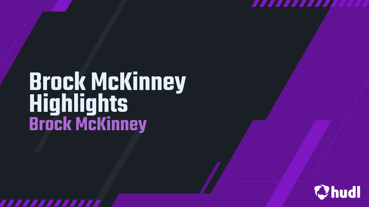 Brock McKinney Highlights - Brock McKinney highlights - Hudl