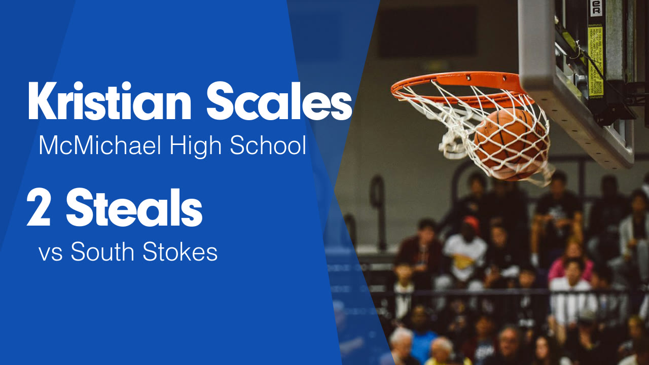2 Steals vs South Stokes - Kristian Scales highlights - Hudl