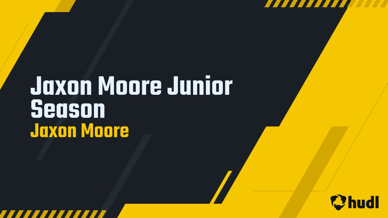 Jaxon Moore Junior Season - Jaxon Moore highlights - Hudl
