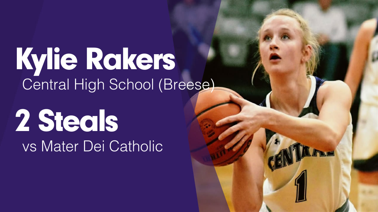 2 Steals vs Mater Dei Catholic - Kylie Rakers highlights - Hudl