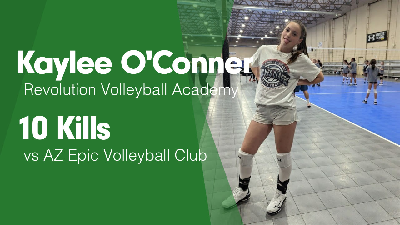 10 Kills vs AZ Epic Volleyball Club - Kaylee O'Conner highlights - Hudl