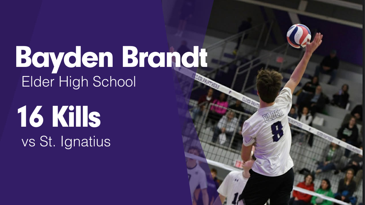 16 Kills vs St. Ignatius - Bayden Brandt highlights - Hudl